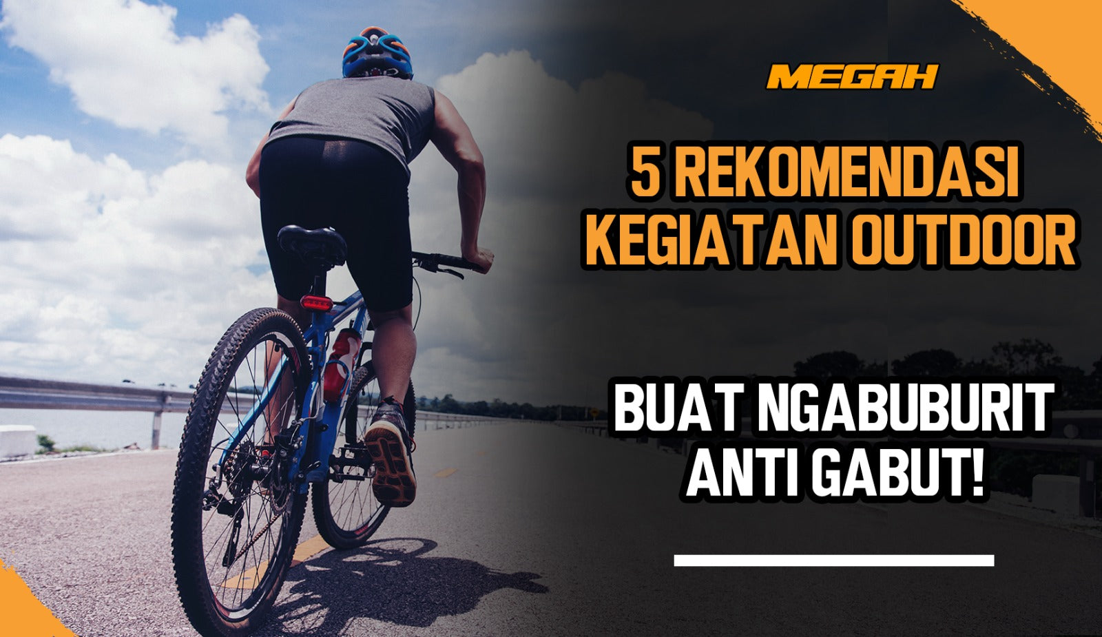 5 Rekomendasi Kegiatan Ngabuburit Ala Bedilers! – Megah Sport