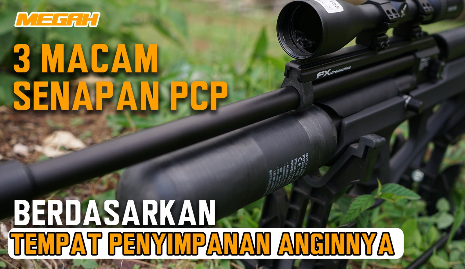 3 Macam Senapan PCP berdasarkan Tempat Penyimpanan Anginnya – Megah Sport