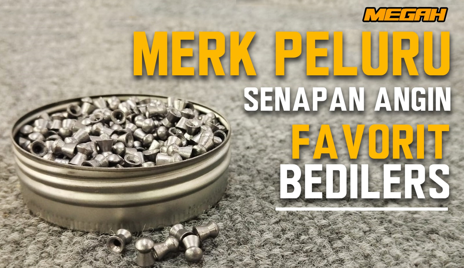 Merk peluru Senapan Angin Favorit Bedilers – Megah Sport